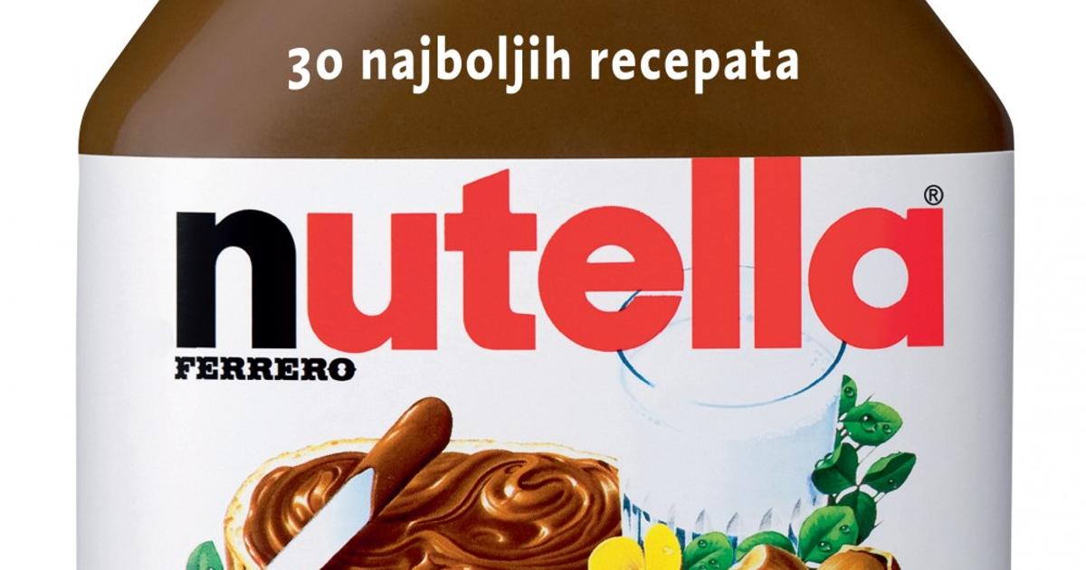 Nutella: 30 najboljih recepata